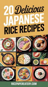 20 Delicious Japanese Rice Recipes You Need to Try - Rice Paper Eatery