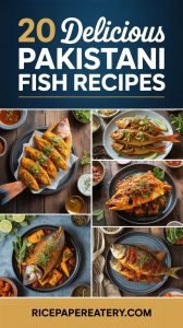 20 Delicious Pakistani Fish Recipes to Try Today - Rice Paper Eatery